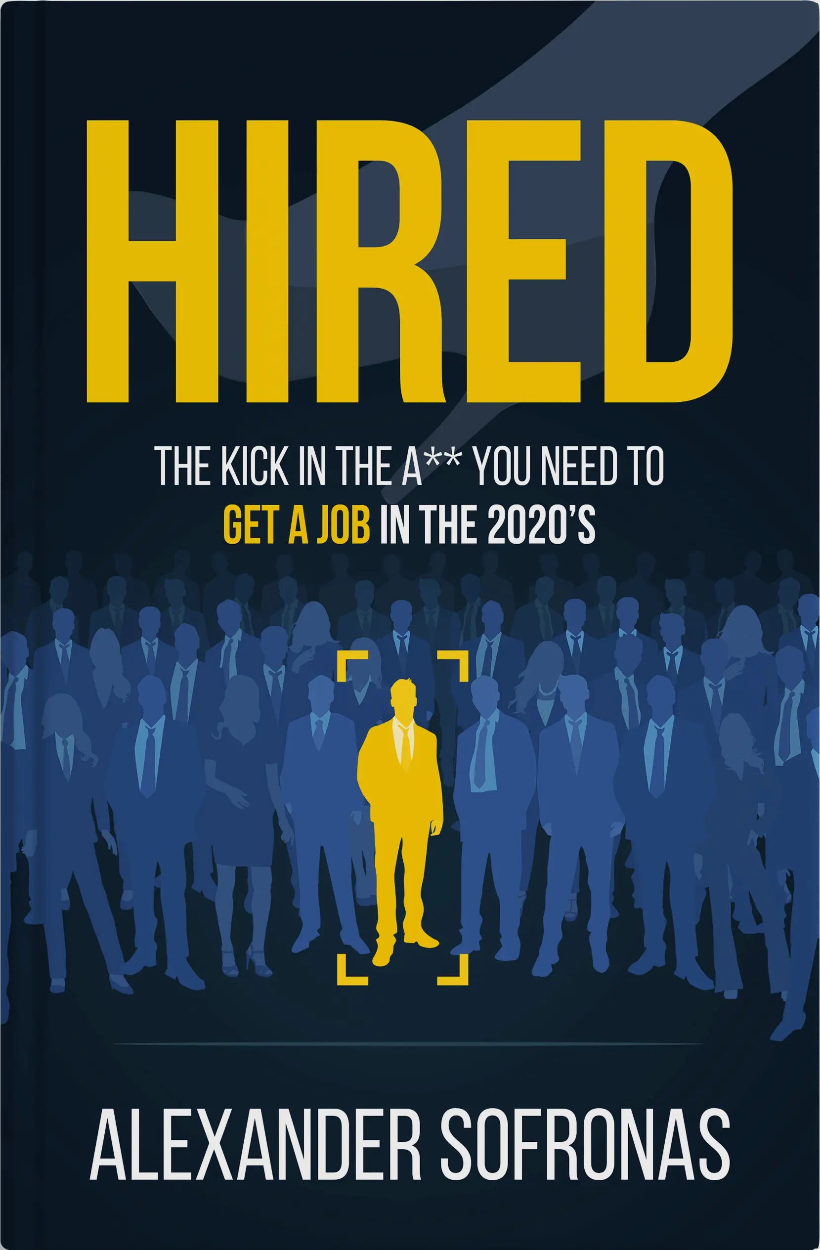 HIRED by Alex Sofronas